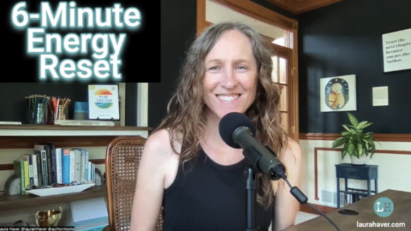 Your 6-Minute Energy Reset – Laura Haver